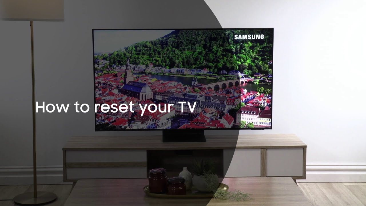 How To Reset Samsung Tv A Step By Step Guide