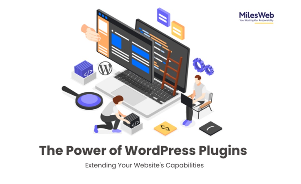 The Power Of WordPress Plugins: Extending Your Website’s & Capabilities